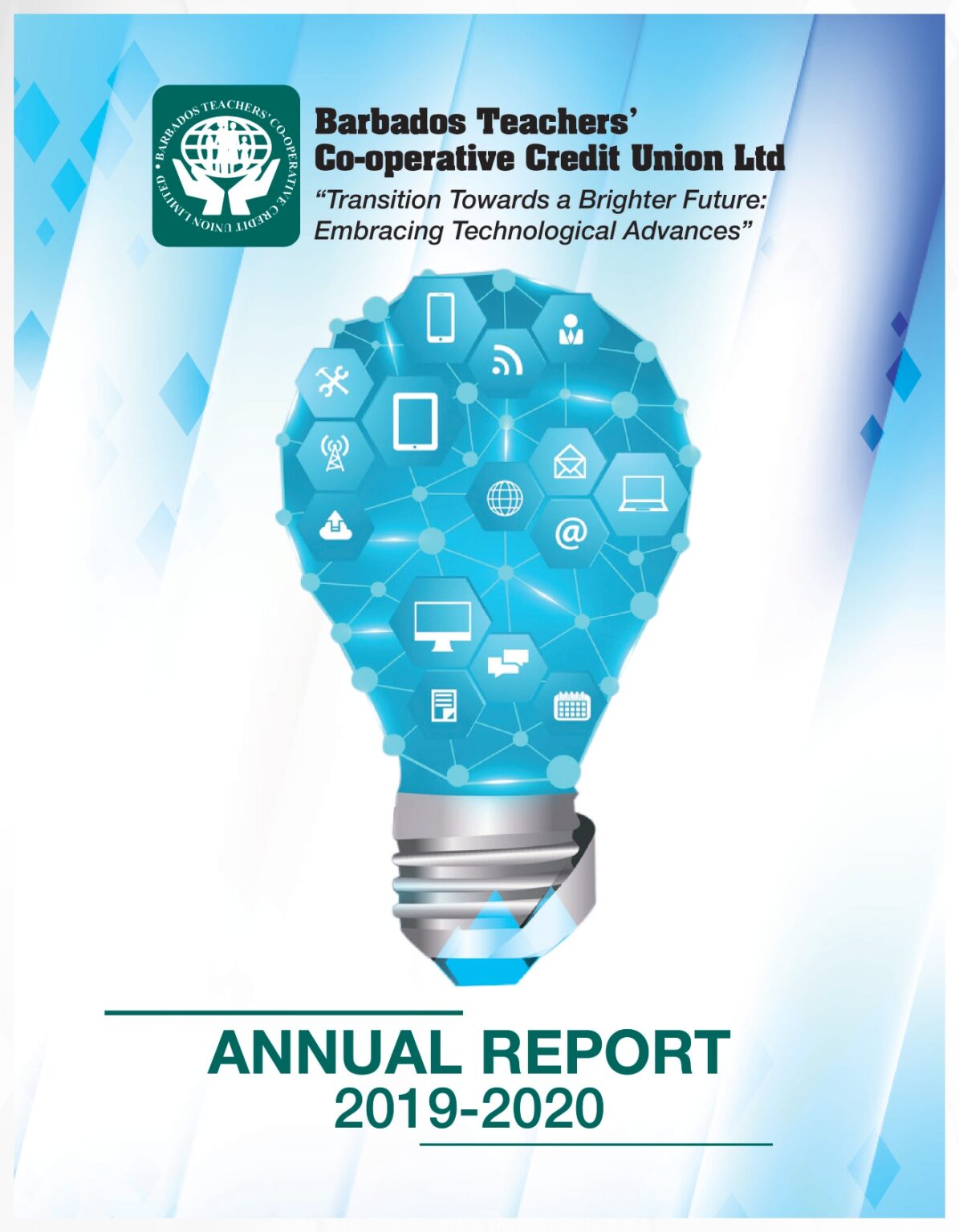 Annual Report 2019-2020 - Barbados Teachers' Co-operative Credit Union